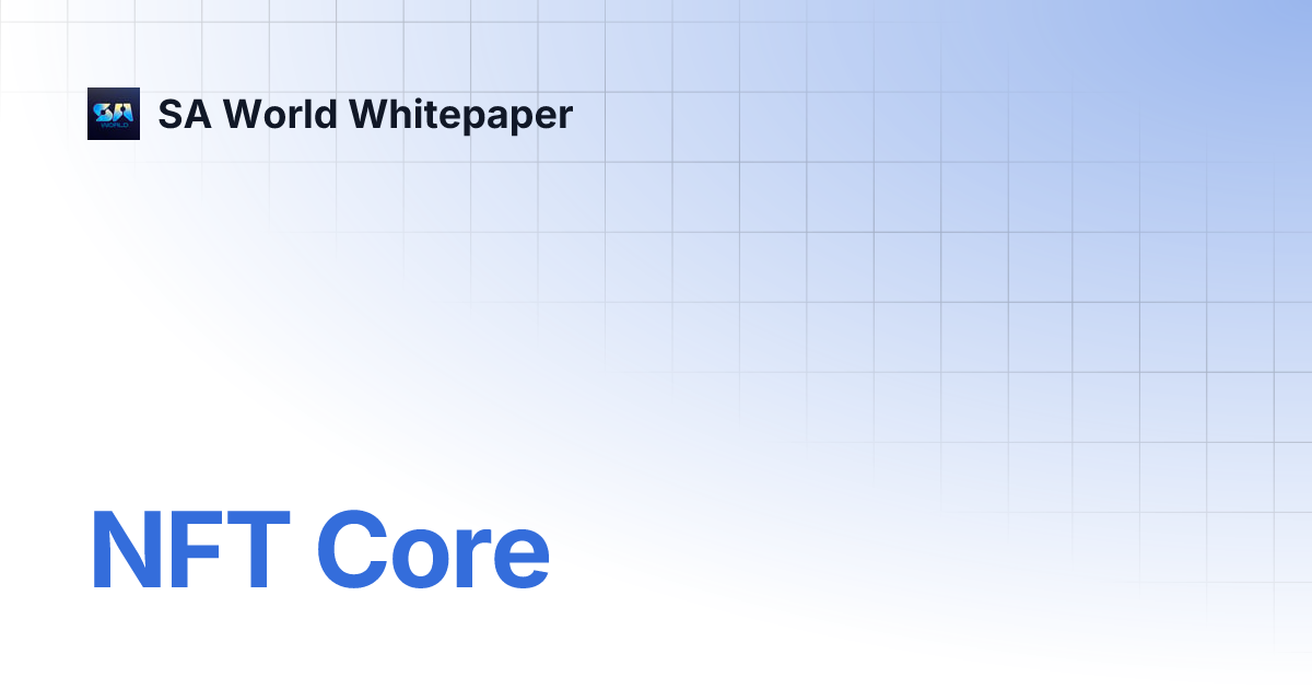 NFT Core | SA World Whitepaper