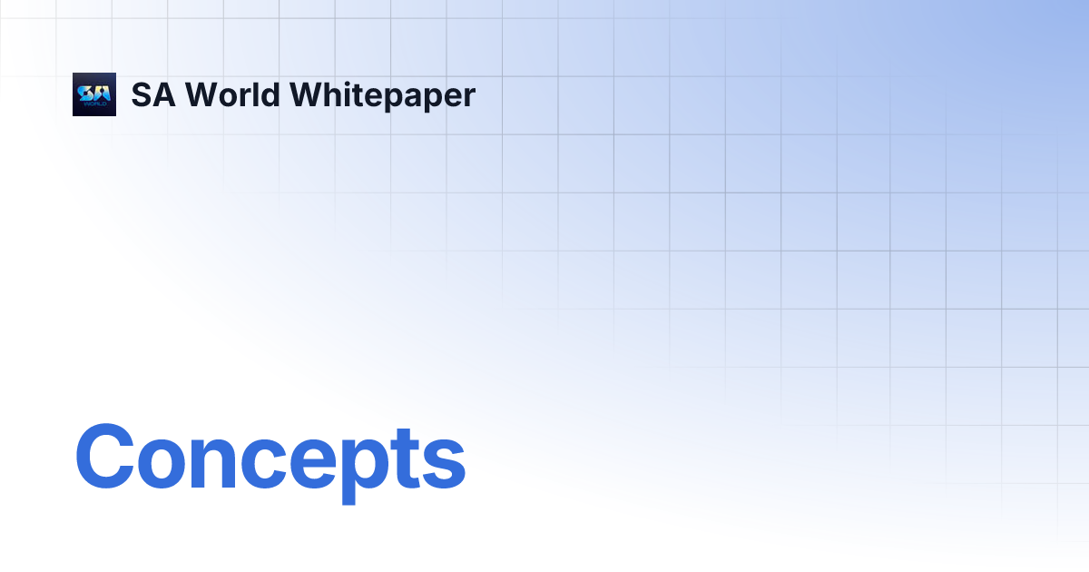 Concepts | SA World Whitepaper